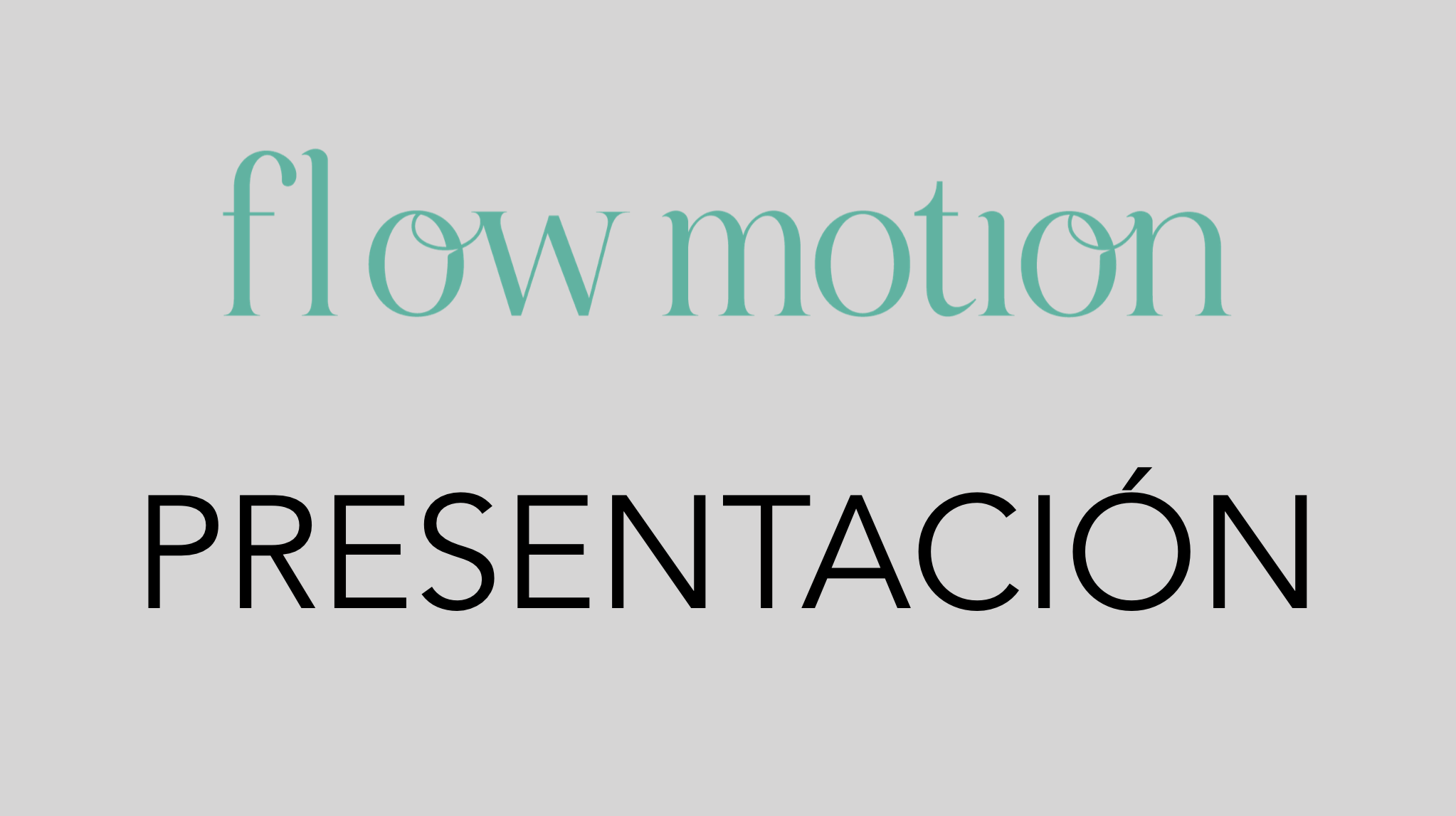 PRESENTACIÓN - Flowmotion